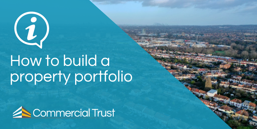 How to build a property portfolio | Commercial Trust